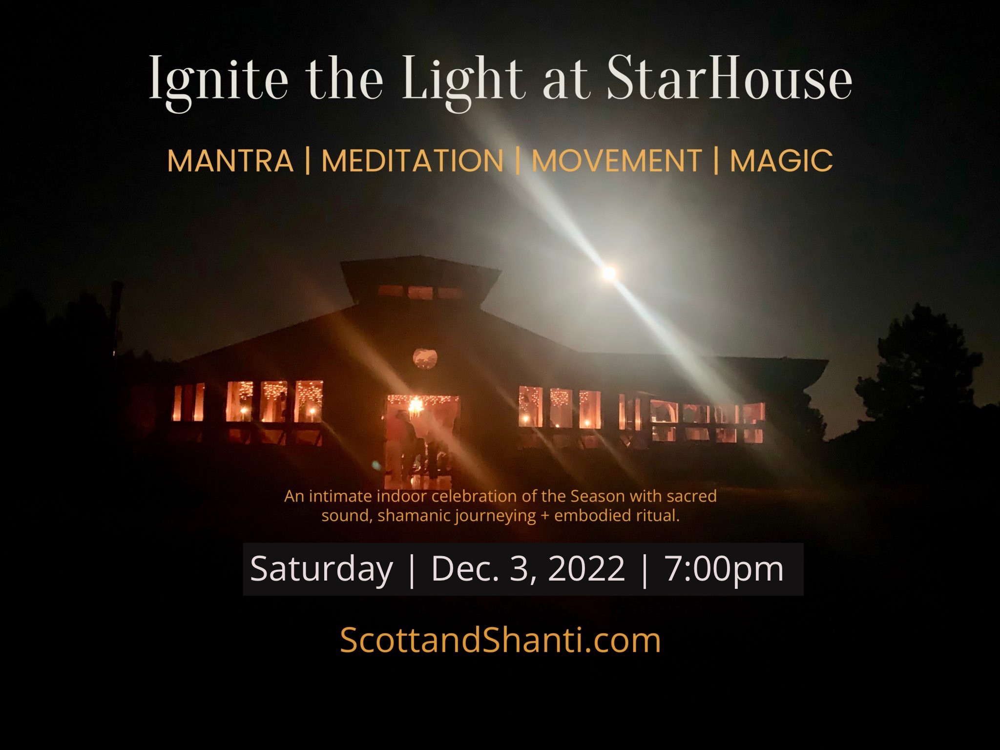 Ignite the Light at StarHouse - SOLD OUT - Energize ScottandShanti.com