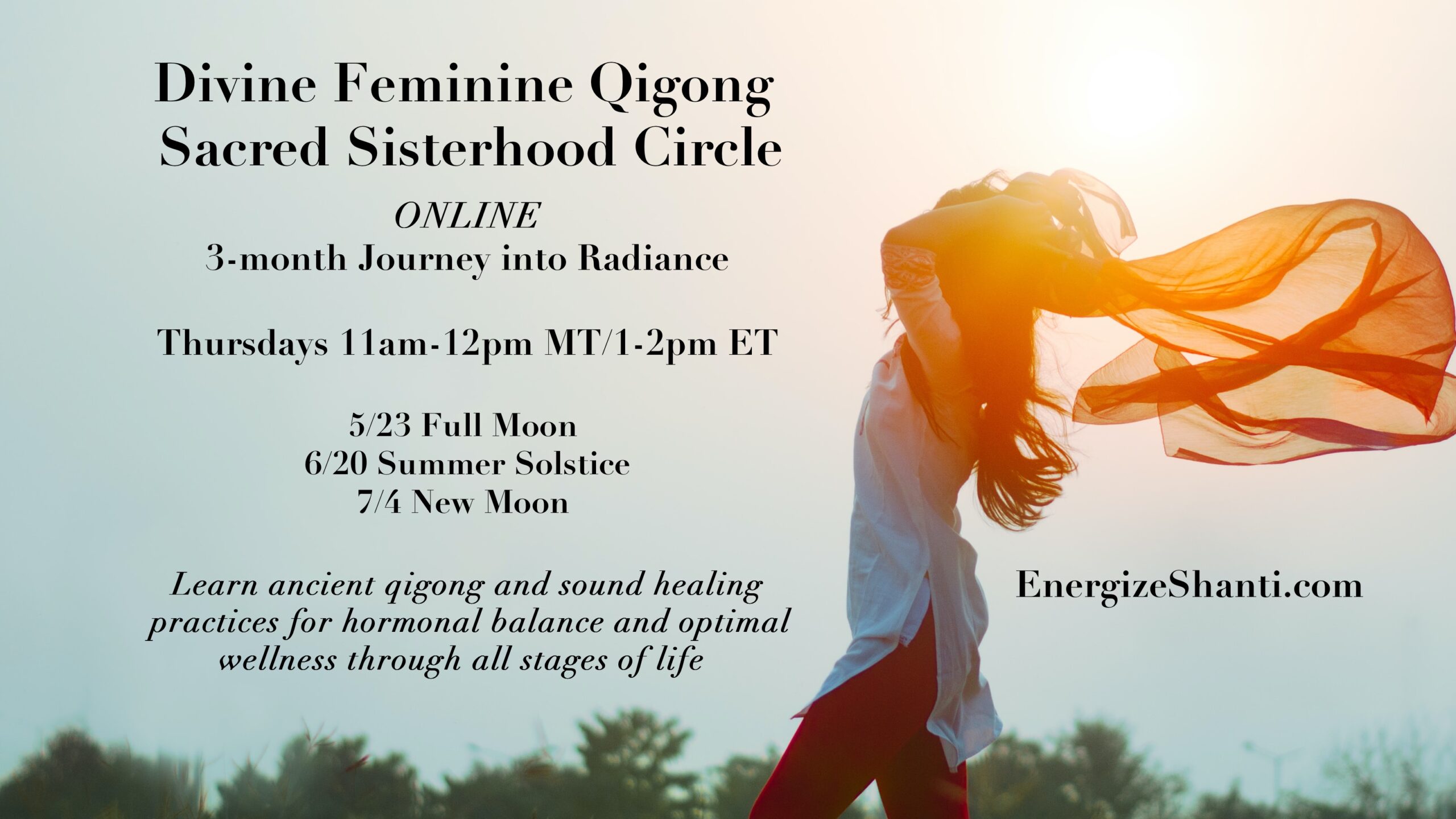 Journey into Radiance ONLINE Women's Qigong Circle - Energize